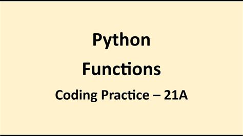 Coding Practice 21a Functions Python Nxtwave Ccbp Youtube