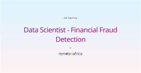 Remote Hybrid Data Scientist Financial Fraud Detection Job At Financial Services Fintech