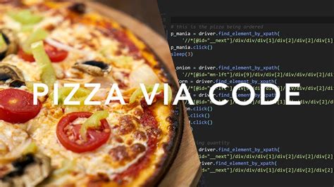 I Ordered A Pizza Using Code Python And Selenium Youtube