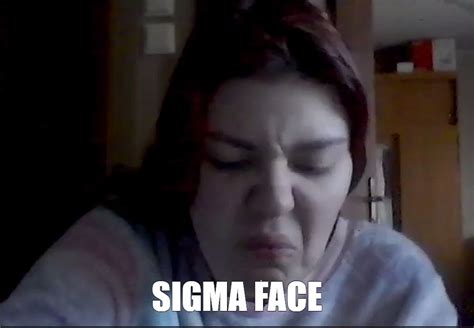 Meme Sigma Face All Templates Meme