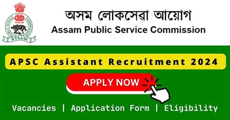 Apsc Assistant Recruitment 2024
