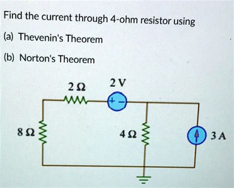 Find The Current Through 4 Ohm Resistor Using A Thevenins Theorem
