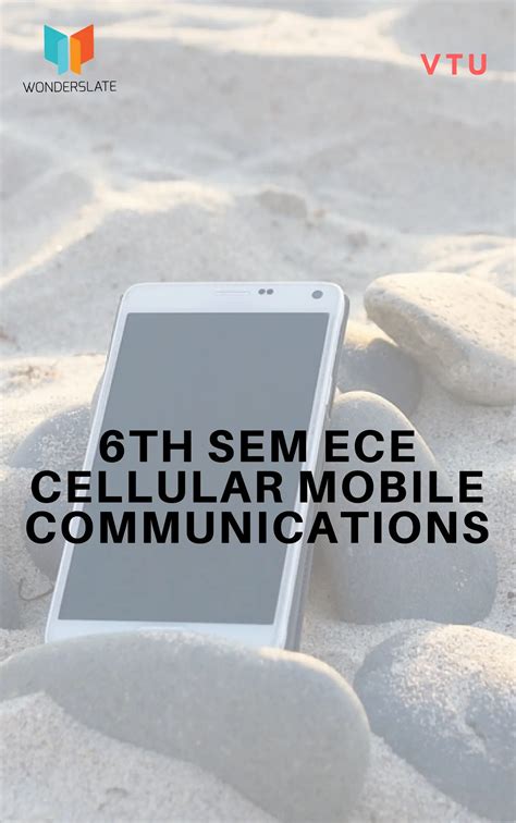 Wonderslate VTU 6TH SEM ECE CELLULAR MOBILE COMMUNICATIONS For 2024 Exam