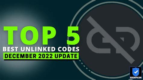 Top 5 Best Unlinked Codes December 2022 Update