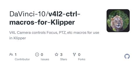 GitHub DaVinci 10 V4l2 Ctrl Macros For Klipper V4L Camera Controls Focus PTZ Etc Macros For