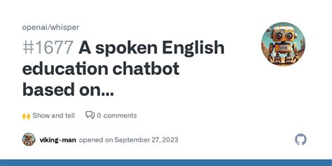 A Spoken English Education Chatbot Based On ChatGPT Whsiper And QTTS Openai Whisper