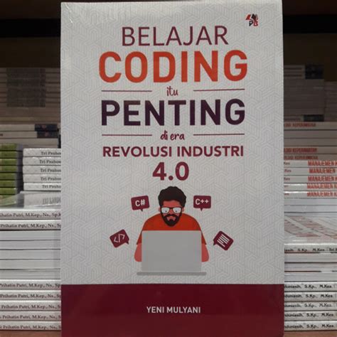 Jual Buku Belajar Coding Itu Penting Di Era Kota Yogyakarta Belik Ilmu Tokopedia