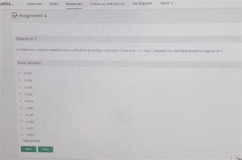 Solved A Continuous Random Variable X Has A Pdf Of The Form