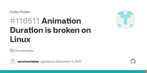 Animation Duration Is Broken On Linux · Issue 116511 · Flutterflutter