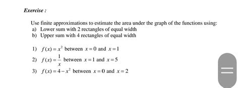 Solved Help Exercise Use Finite Approximations To Estimate