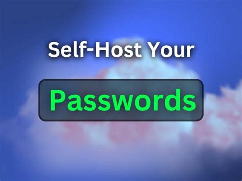 Self Host Vaultwarden Run Your Own Password Manager In 10 Minutes Tony Teaches Tech