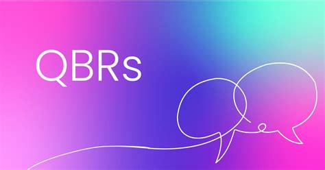 Do Qbrs Have A Place In Customer Success
