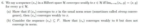 Solved This Question Is From Functional Analysis Graduate Chegg