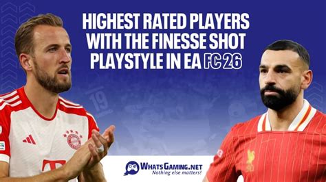 Highest Rated Players With The Finesse Shot Playstyle In Ea Fc 26 Wg