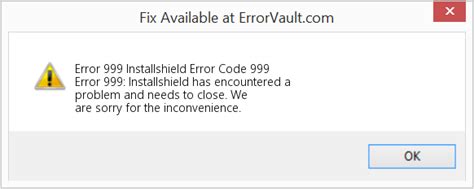 How To Fix Error 999 Installshield Error Code 999 Error 999 Installshield Has Encountered A