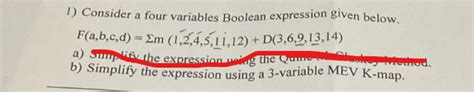 Solved 1 Consider A Four Variables Boolean Expression Given