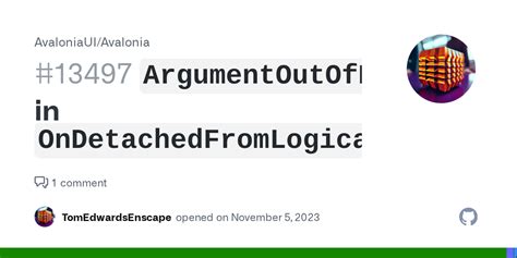 `argumentoutofrangeexception` In `ondetachedfromlogicaltreecore` · Issue 13497 · Avaloniaui