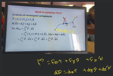 Work In Cartesian Form In Terms Of Rectangular Components Begin Array L