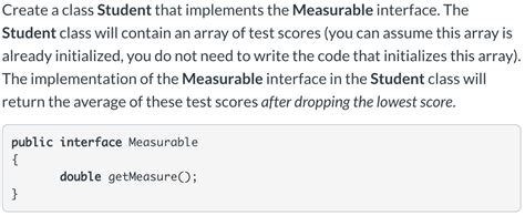 Create A Class Student That Implements The Measurable