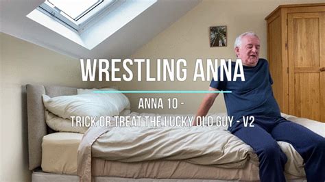 Lucky Old Guy Wrestling Anna 10 Trick Or Treat The Lucky Old Guy V2