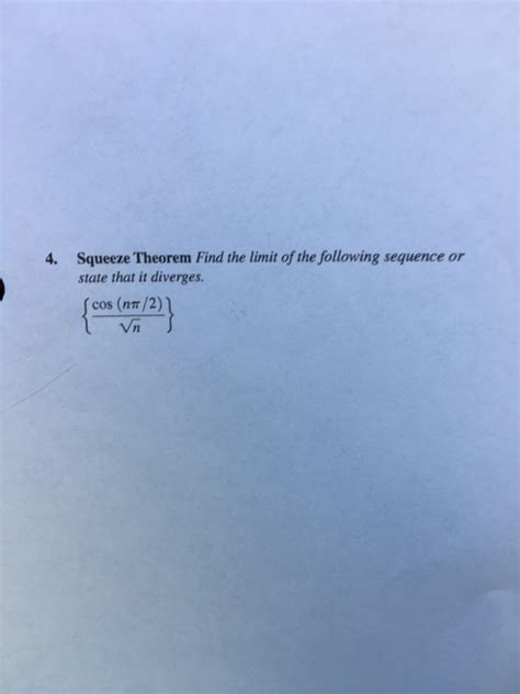 Solved Squeeze Theorem Find The Limit Of The Following