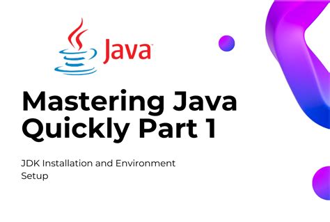 Master Java Quickly Part 1 Jdk Installation And Environment Setup Learn Code