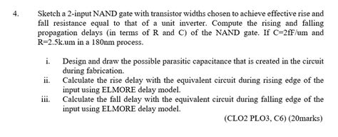 4 Sketch A 2 Input Nand Gate With Transistor Widths