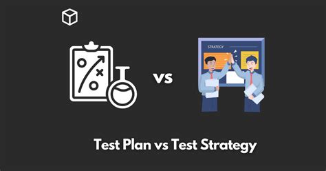 Test Strategy Vs Plan At Ester Gordan Blog