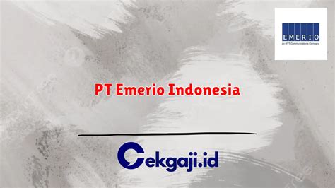 Cek Gaji Pt Emerio Indonesia Update 2025 Cek Gaji