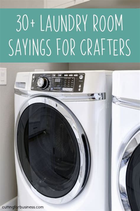 30 Laundry Room Sayings For Crafters Laundry Room Quotes Laundry