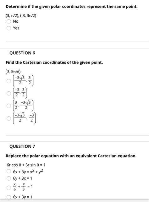 Solved Determine If The Given Polar Coordinates Represent