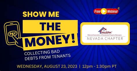 Show Me The Money Collecting Bad Debt From Tenants Nevada State Chapter