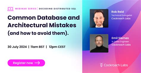 Common Database And Architectural Mistakes And How To Avoid Them
