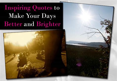 Make Someones Day Better Quotes Quotesgram