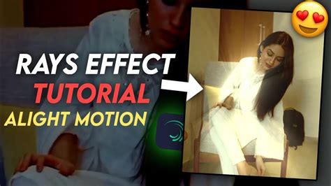 Creating Stunning Rays Effect In Alight Motion Tutorial Talha Editx