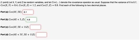 Solved 1 Point Let X Y And Z Be Random Variables And