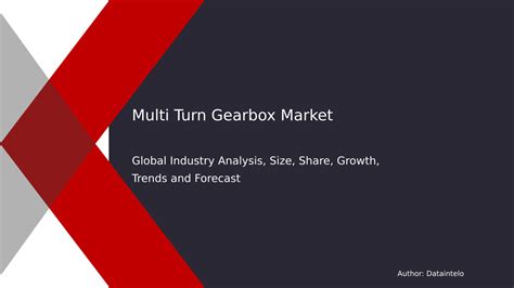 Multi Turn Gearbox Market Report Global Forecast From 2025 To 2033
