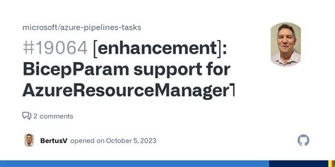Enhancement Bicepparam Support For Azureresourcemanagertemplatedeployment · Issue 19064