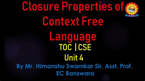 Toc Topic 17 Title Closure Properties Of Context Free Language Unit