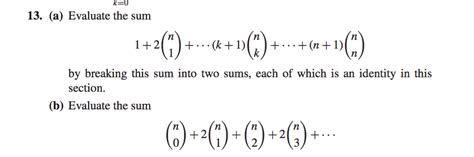 Solved K 0 13 A Evaluate The Sum By Breaking This Sum Chegg Com