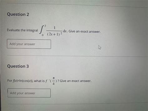 Solved Evaluate The Integral ∫022x121dx Give An Exact