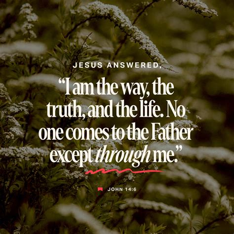 John 14 6 7 16 21 Jesus Saith Unto Him I Am The Way The Truth And The Life No Man Cometh