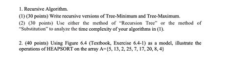 Solved 1 Recursive Algorithm 1 30 Points Write Chegg