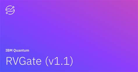 rvgate v1 1 ibm quantum documentation
