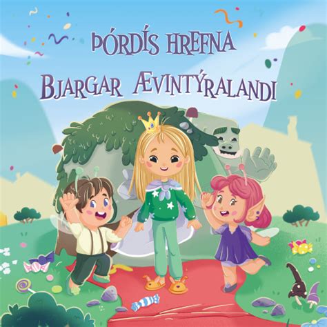 Þórdís Hrefna Bjargar Ævintýralandi Ævintýriis