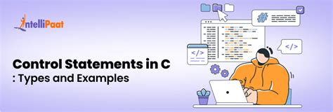 Control Statements In C A Detailed Guide