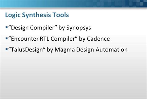 Logic Synthesis With Synopsys Design Compiler