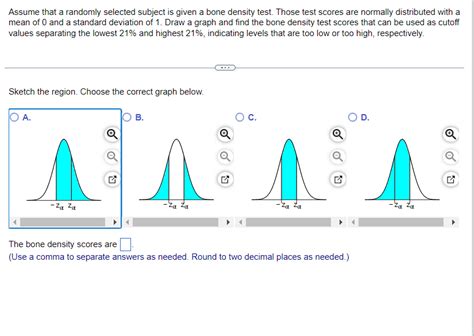 Solved The Bone Density Scores Are Use A Comma To Separate