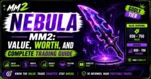 Nebula Mm2 Value Worth And Complete Trading Guide