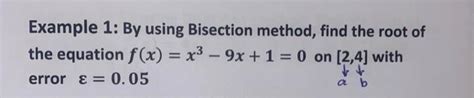 Solved Example 1 By Using Bisection Method Find The Root